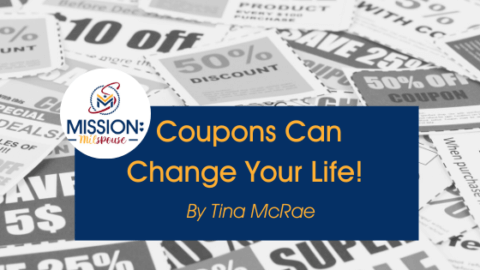 Coupons Can Change Your Life - Mission: Milspouse