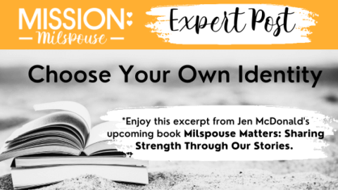 Choose Your Own Identity - Mission: Milspouse